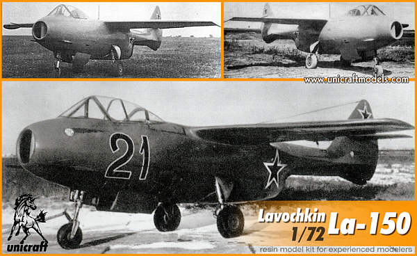 UNICRAFT 1/72 Lavochkin La-150